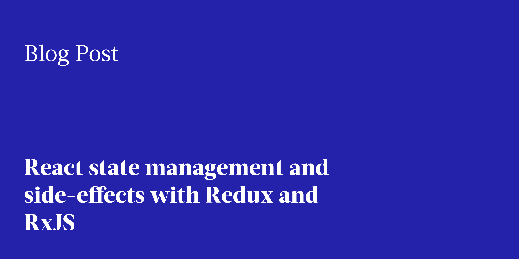 Subvisual React State Management And Side Effects With Redux And Rxjs
